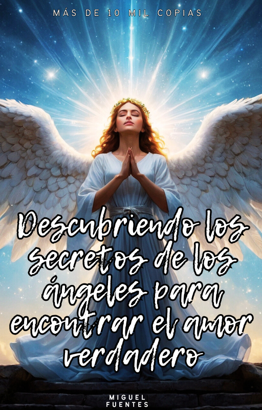 Descubriendo los secretos de los ángeles para encontrar el amor ver...