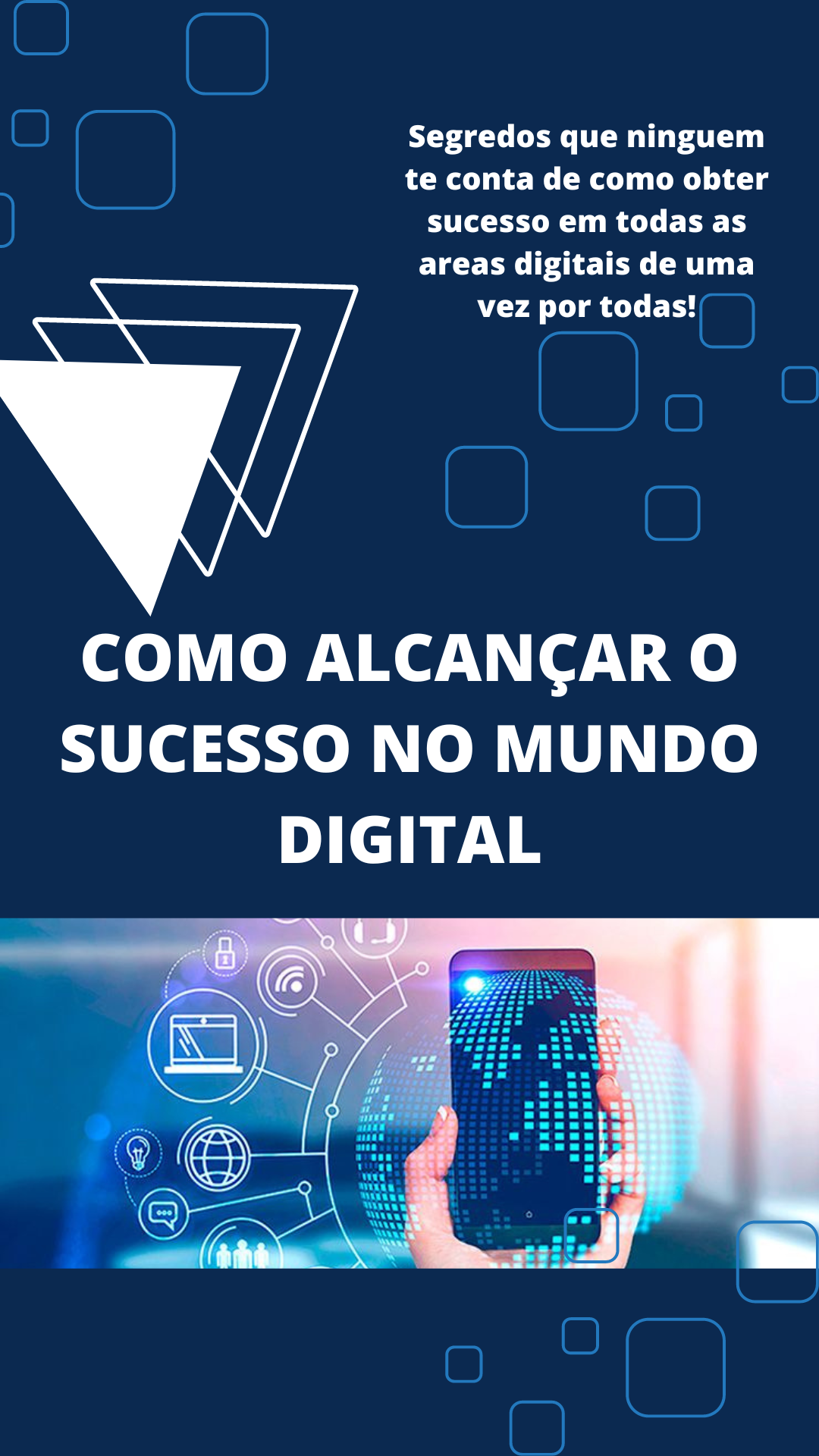 COMO ALCANÇAR O SUCESSO NO MUNDO DIGITAL