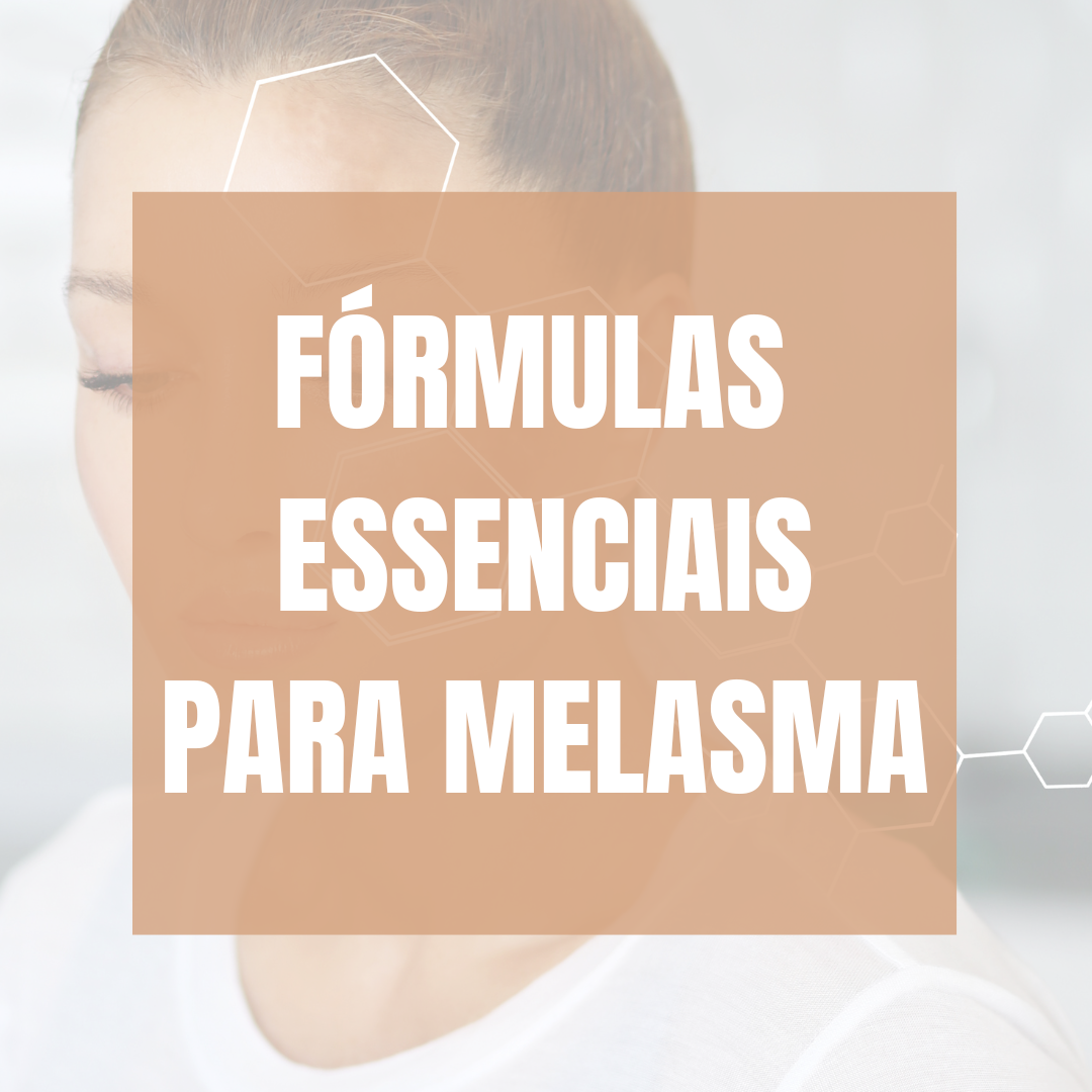 GUIA FÓRMULAS ESSENCIAIS PARA MELASMA - Joice Almeida Dal Col | Hot...