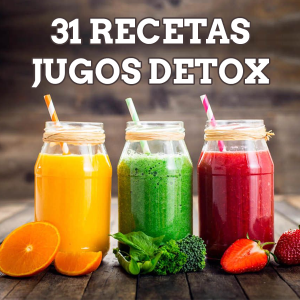 31 Recetas de Jugos Detox para renovar tu salud.