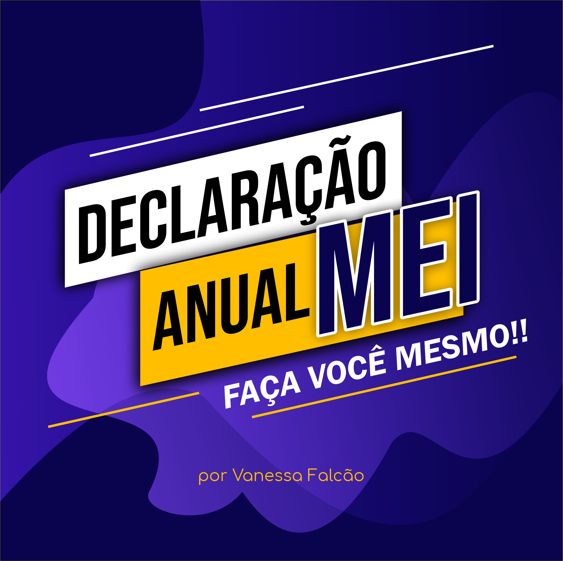 Declaração Anual MEI - Faça você mesmo