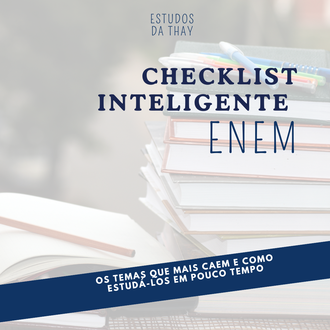 Checklist Inteligente ENEM: Os Temas que Mais Caem e Como Estudá-los em ...