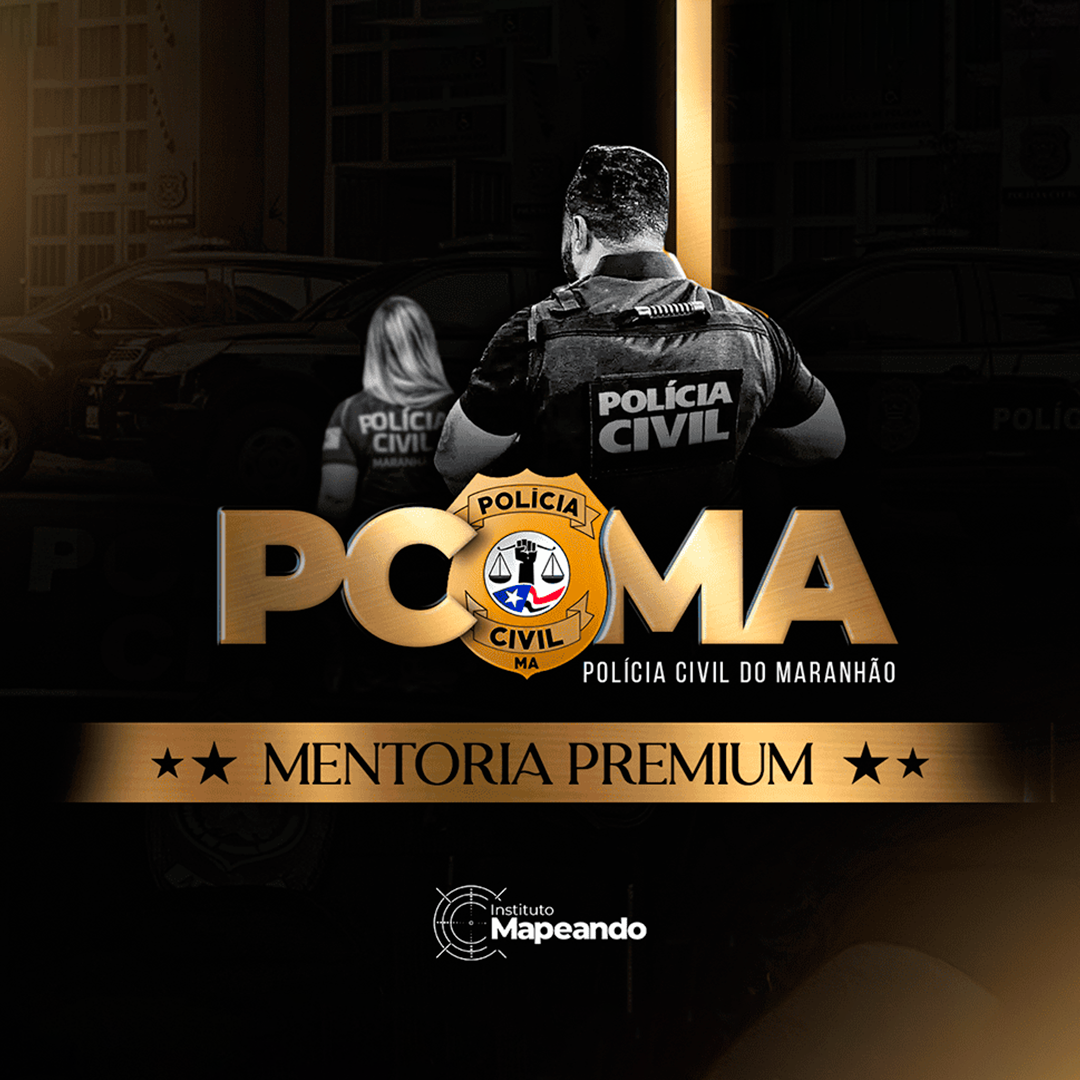 PCMA PREMIUM - (POLICIA CIVIL DO MARANHÃO) - Instituto Mapeando | H...