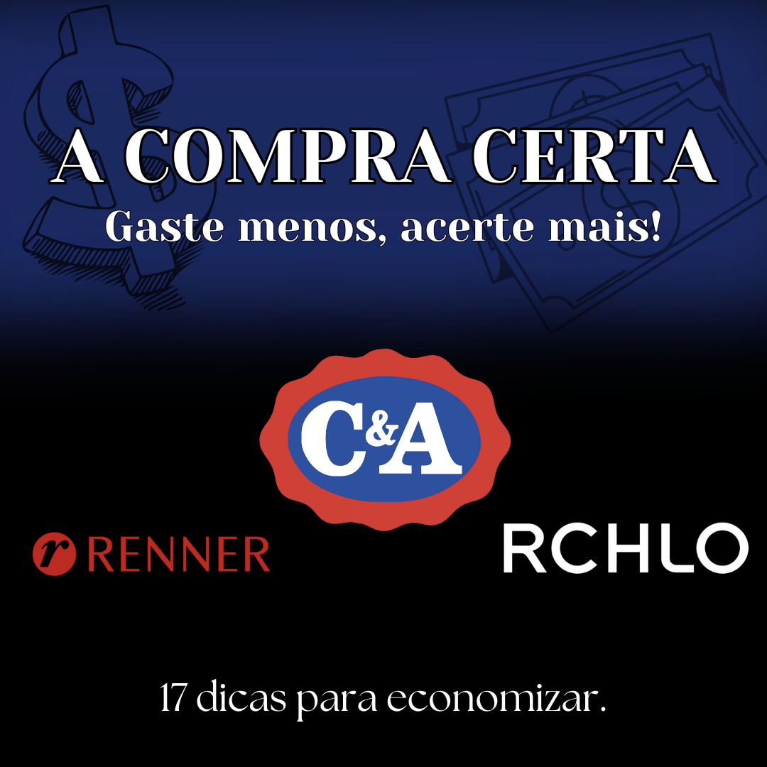 A COMPRA CERTA - 17 Dicas para fazer boas compras em lojas de shopp...