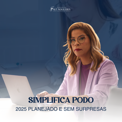 Simplifica Podo: 2025 Planejado e Sem Surpresas - Alexsandra dos Sa...