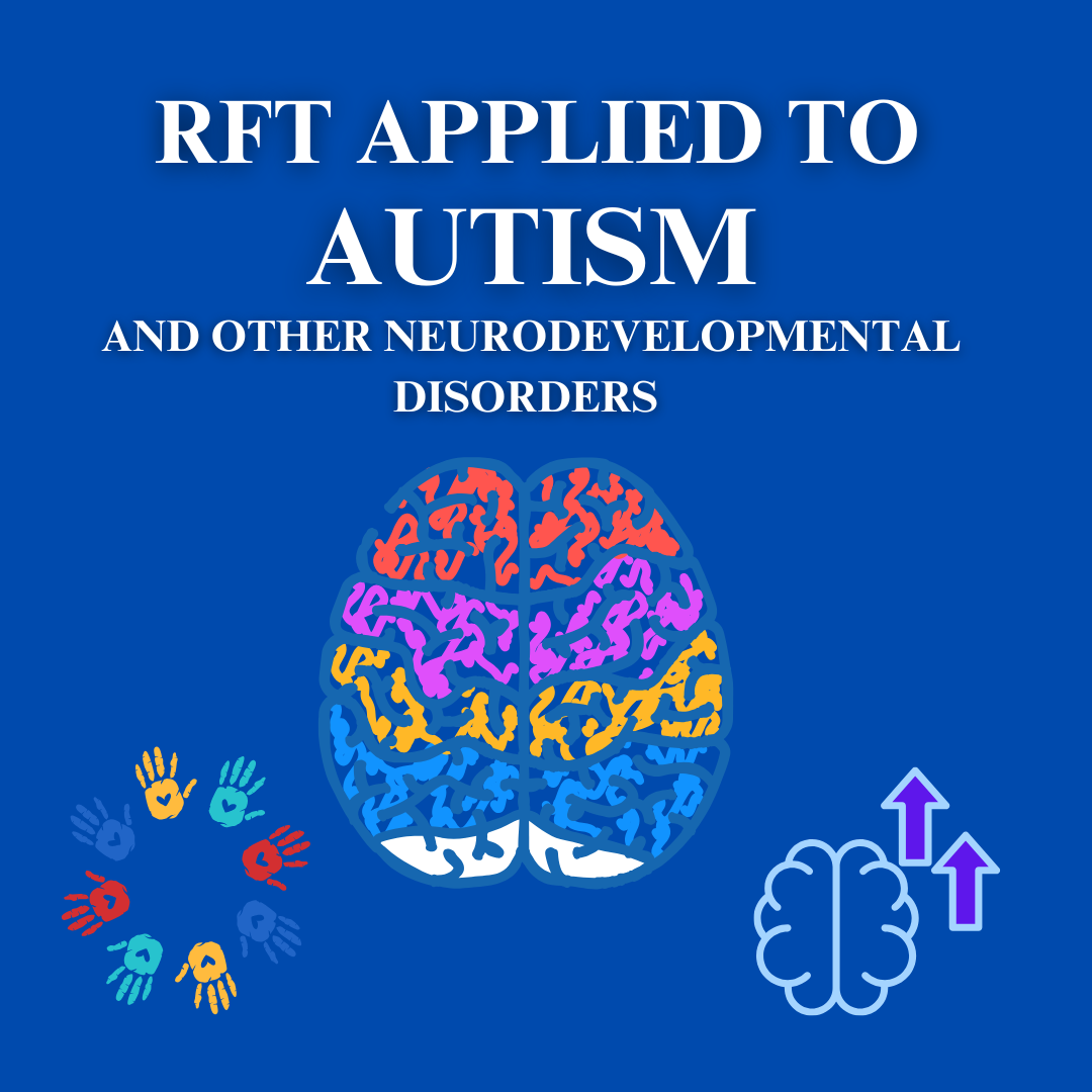 RFT Applied to Autism and Other Neurodevelopmental Disorders