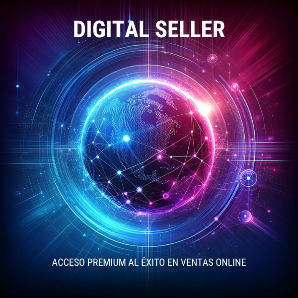 Digital Seller: Acceso premium al éxito en ventas online - Isidro P...