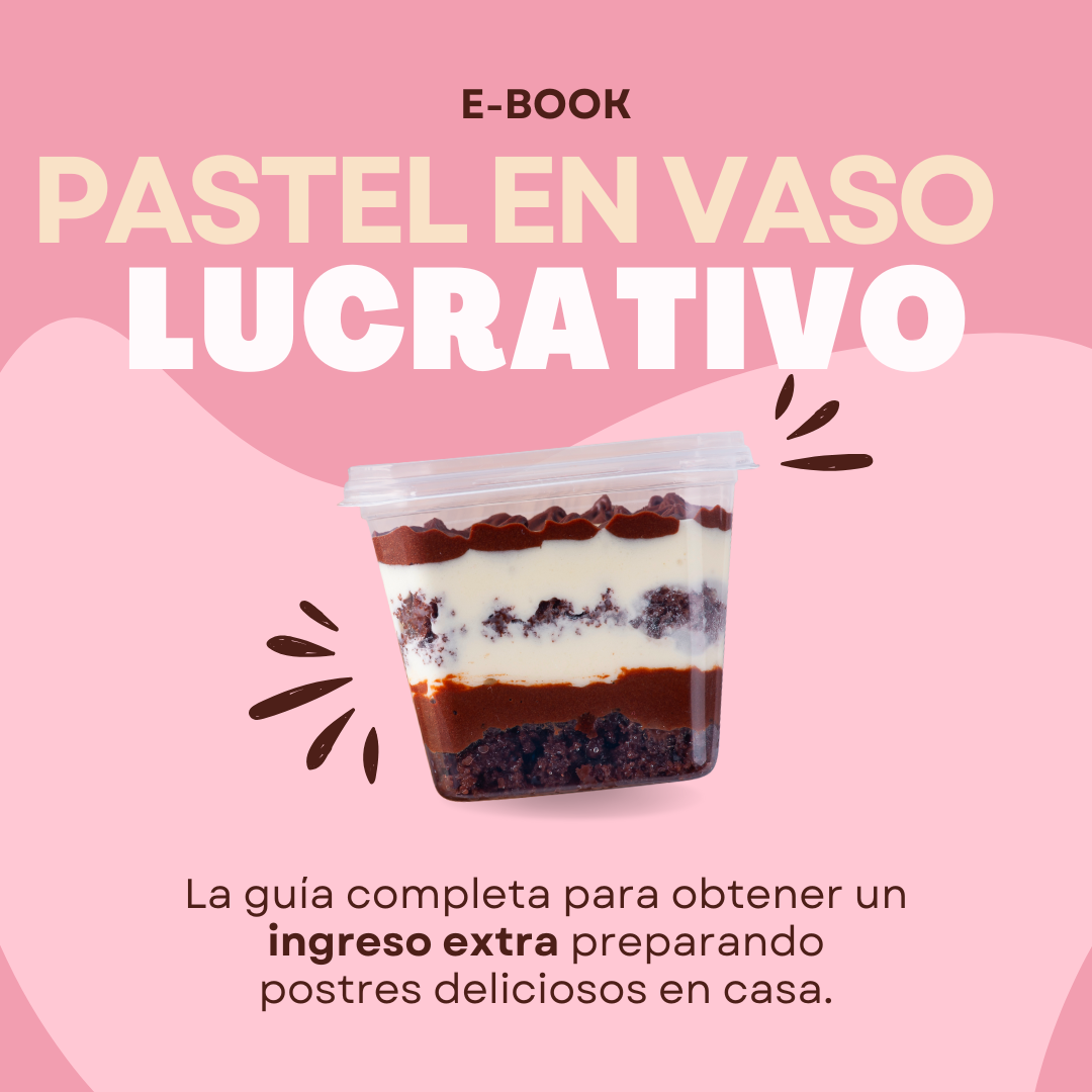 Pastel en vaso: Un exito - Israel Antonio Bonar Somonte | Hotmart