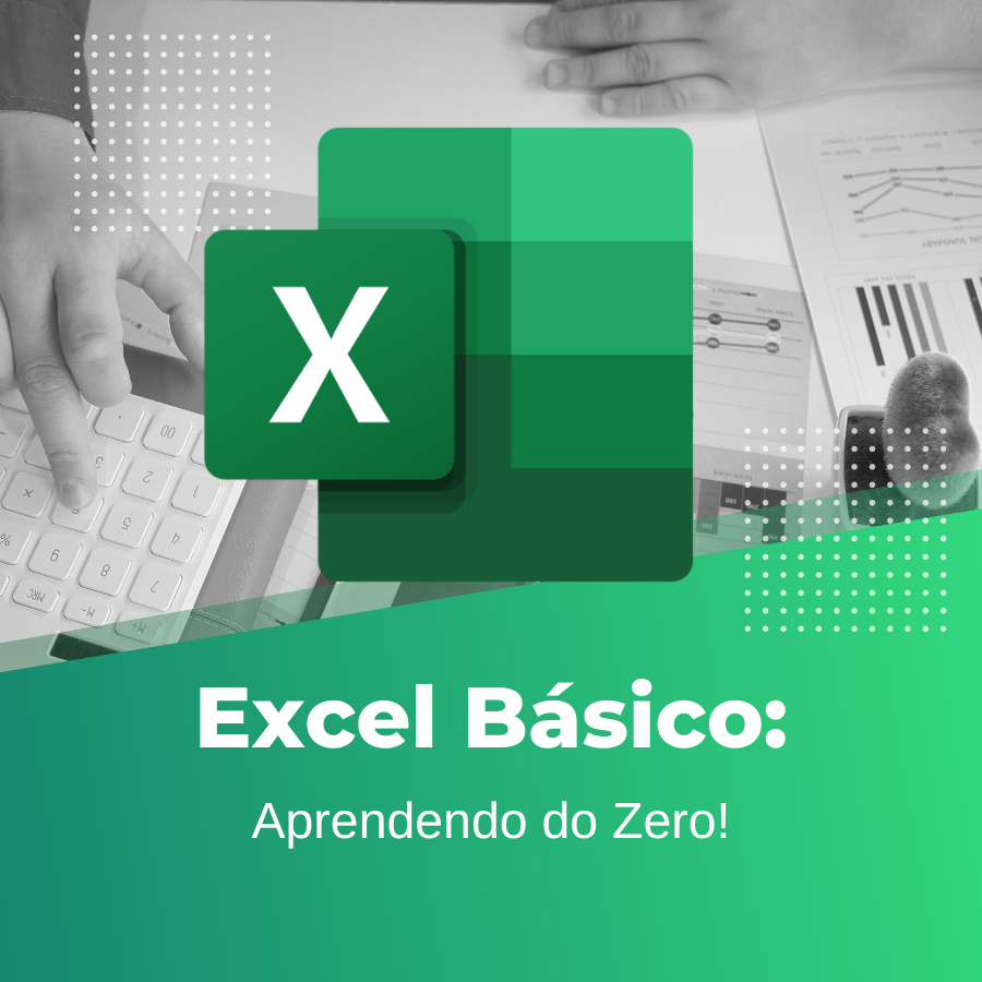 Excel Básico: Aprendendo do Zero! - Desttros Cursos e Soluções em I...