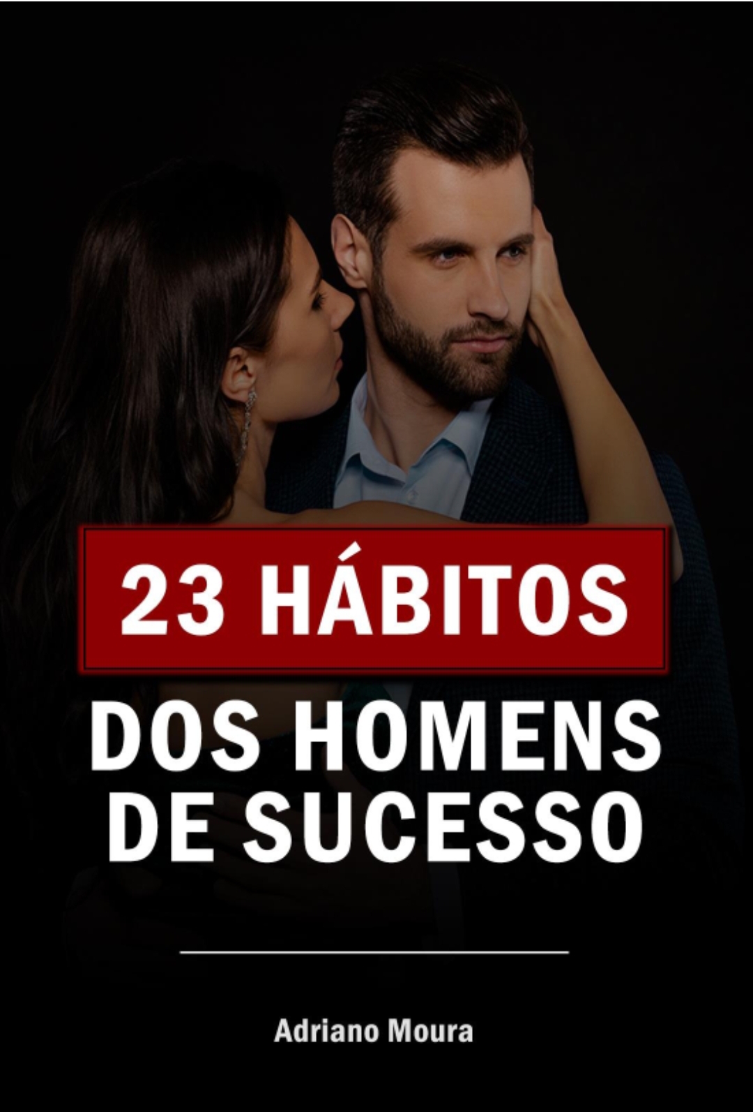 23 Hábitos do homens De sucesso - Emanuel Gustavo dos Santos Silva ...