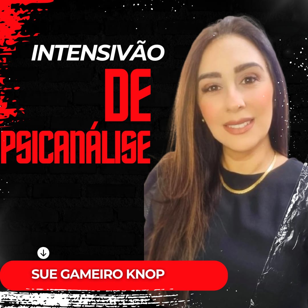 Intensivão de Psicanálise - Sue Hellen Souza Gameiro | Hotmart
