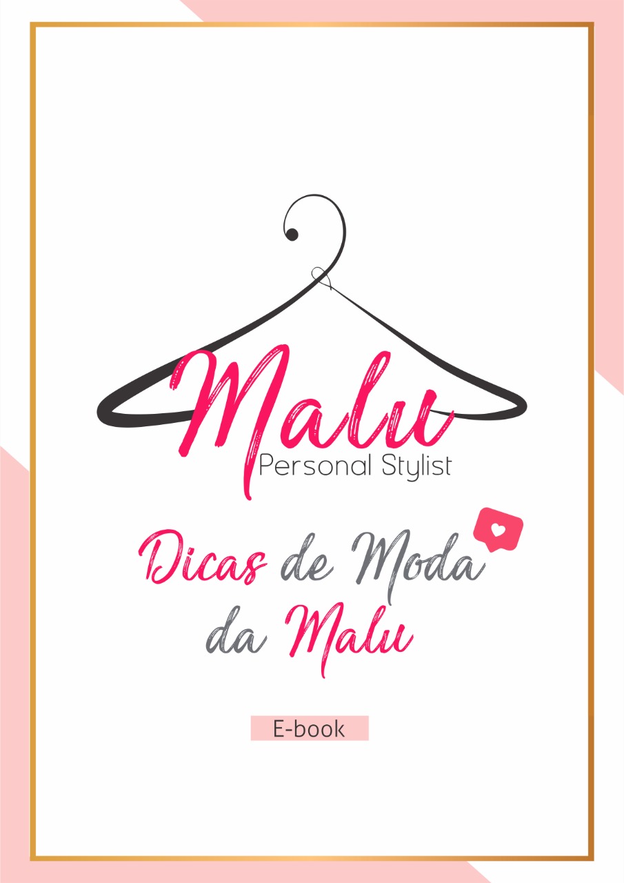Dicas de Moda da Malu
