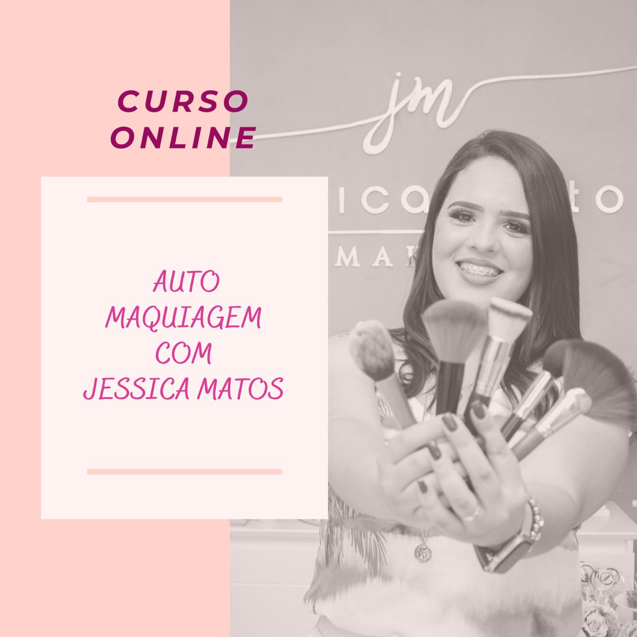 Auto maquiagem com Jéssica Matos