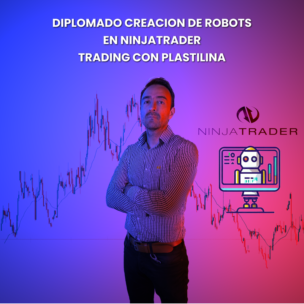 Diplomado Creación De Robots (NinjaTrader) - Trading Con Plastilina...