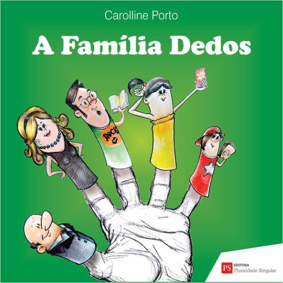 Livro - A Família Dedos - LOJA DA CAROL PORTO | Hotmart
