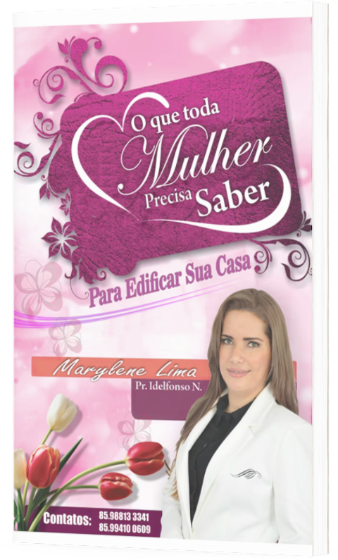 O que toda mulher precisa saber, para edificar a sua casa - Francis...