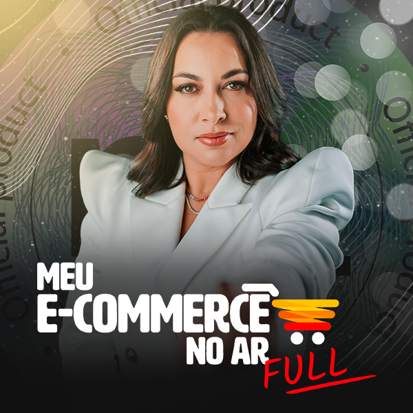 Método meu E-commerce no ar Full - M - Sabrina Nunes | Hotmart