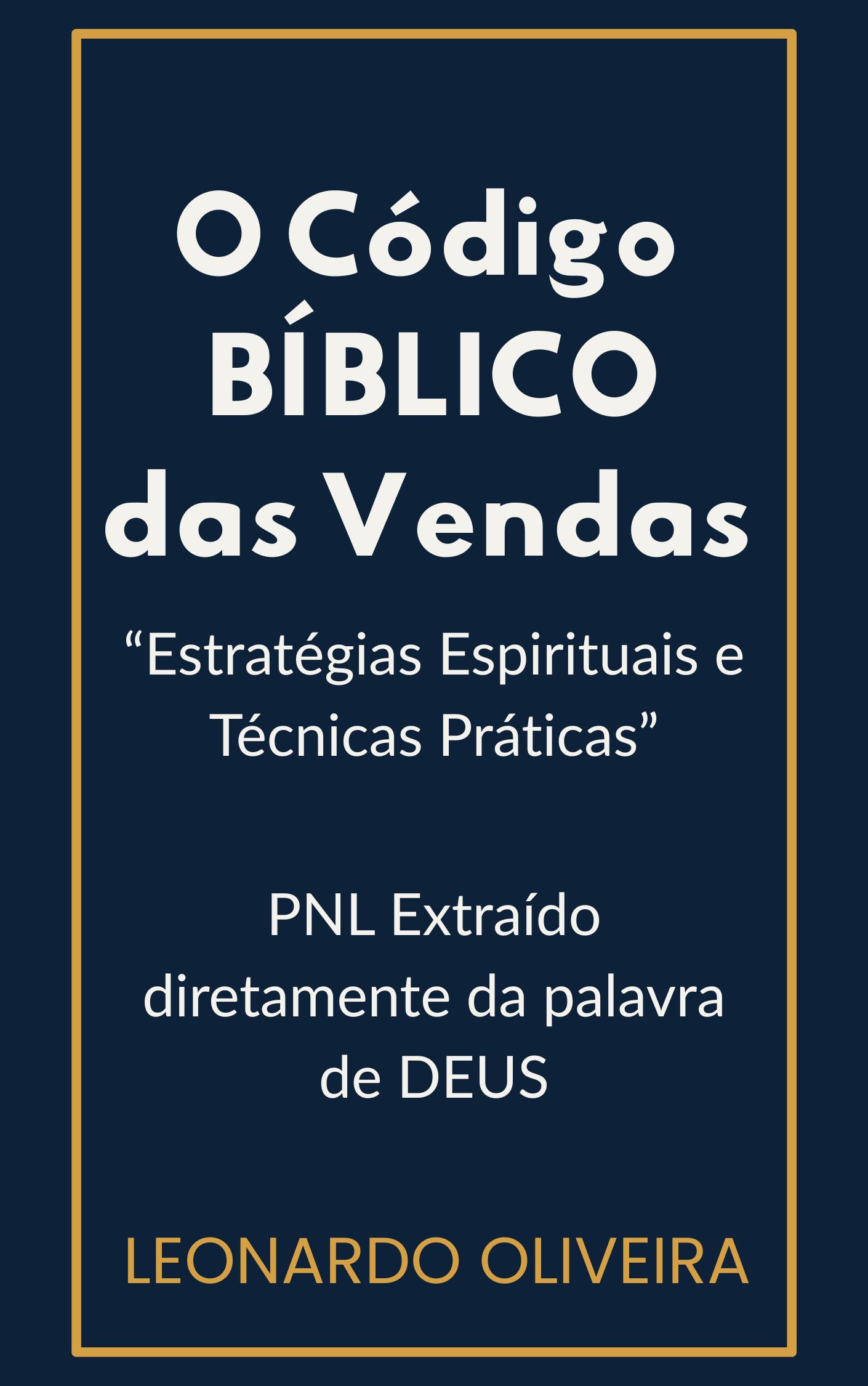 O Código BÍBLICO das Vendas - Leonardo Cezar | Hotmart