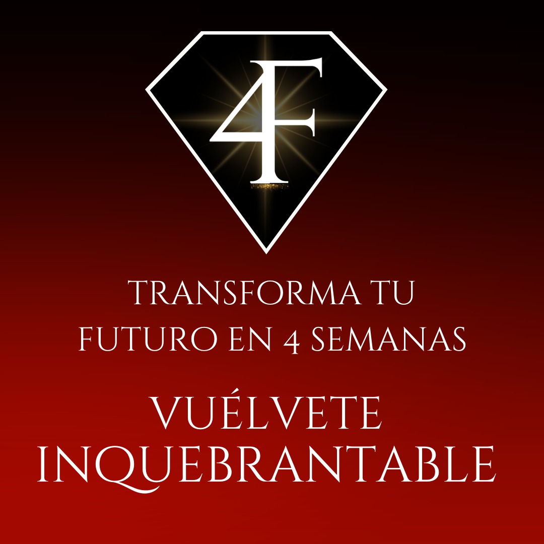 Transforma tu futuro en 4 semanas: vuélvete inquebrantable - Mental...