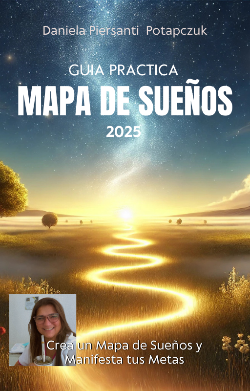 Guía práctica para crear un Mapa de Sueños - Daniela Piersanti Pota...