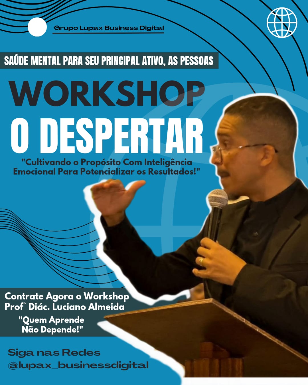 WORKSHOP "O DESPERTA" PARA ANÁLISE COMPORTAMENTAL DE COLABORADORES A PARTIR DO MAAS