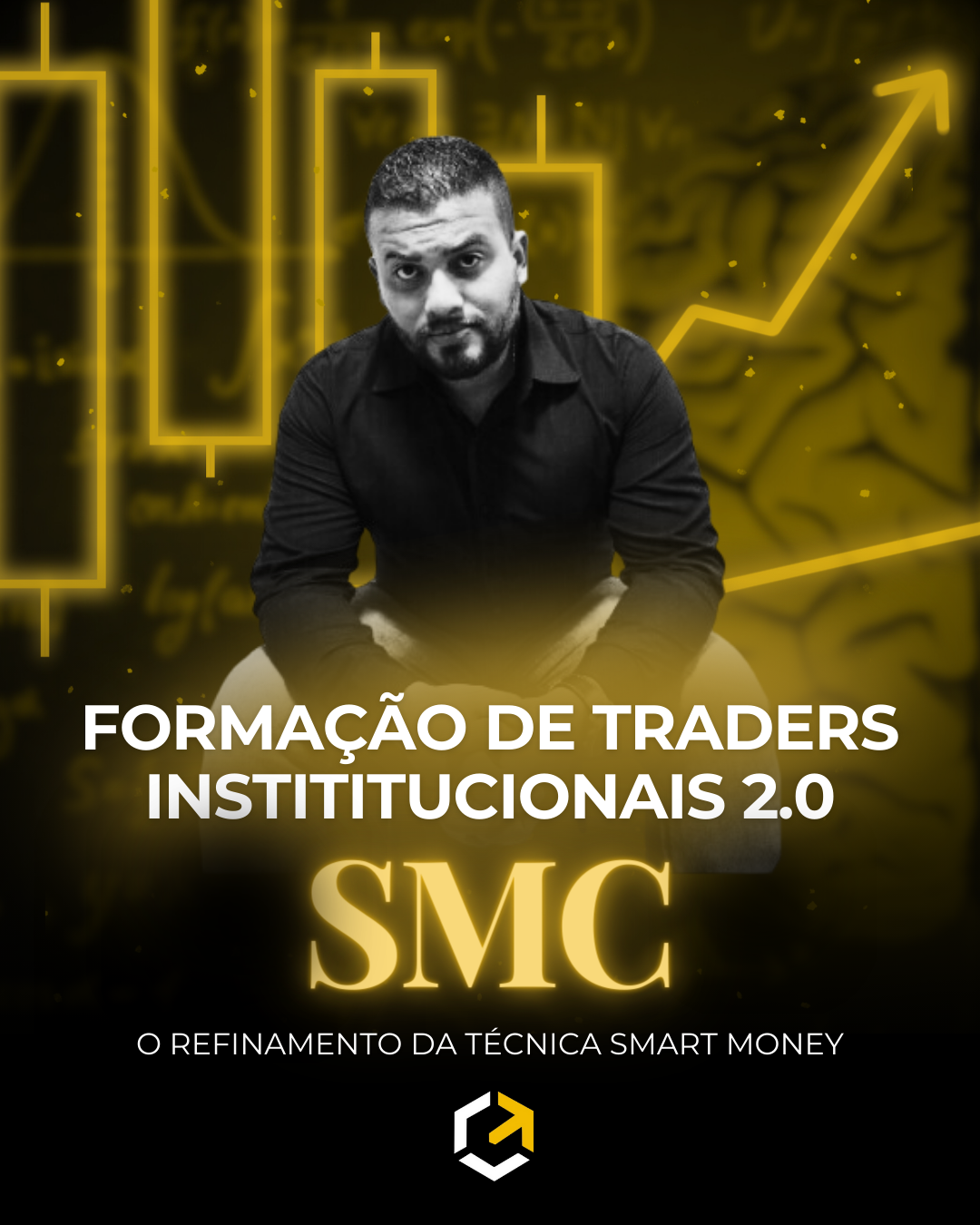 Formação de traders institucionais 2.0 - O refinamento da técnica smart ...