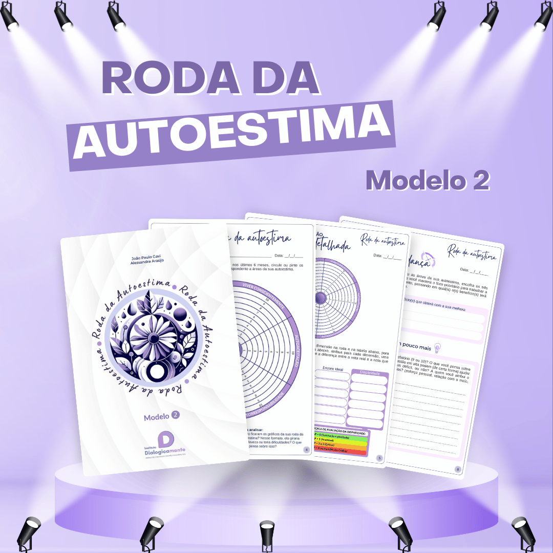 Roda da Autoestima - Modelo II - PSICOLOGICAMENTE - GAVI & ARAUJO P...