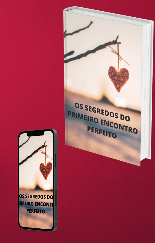 OS SEGREDOS DO PRIMEIRO ENCONTRO PERFEITO - Bruno Santos Lopes | Ho...