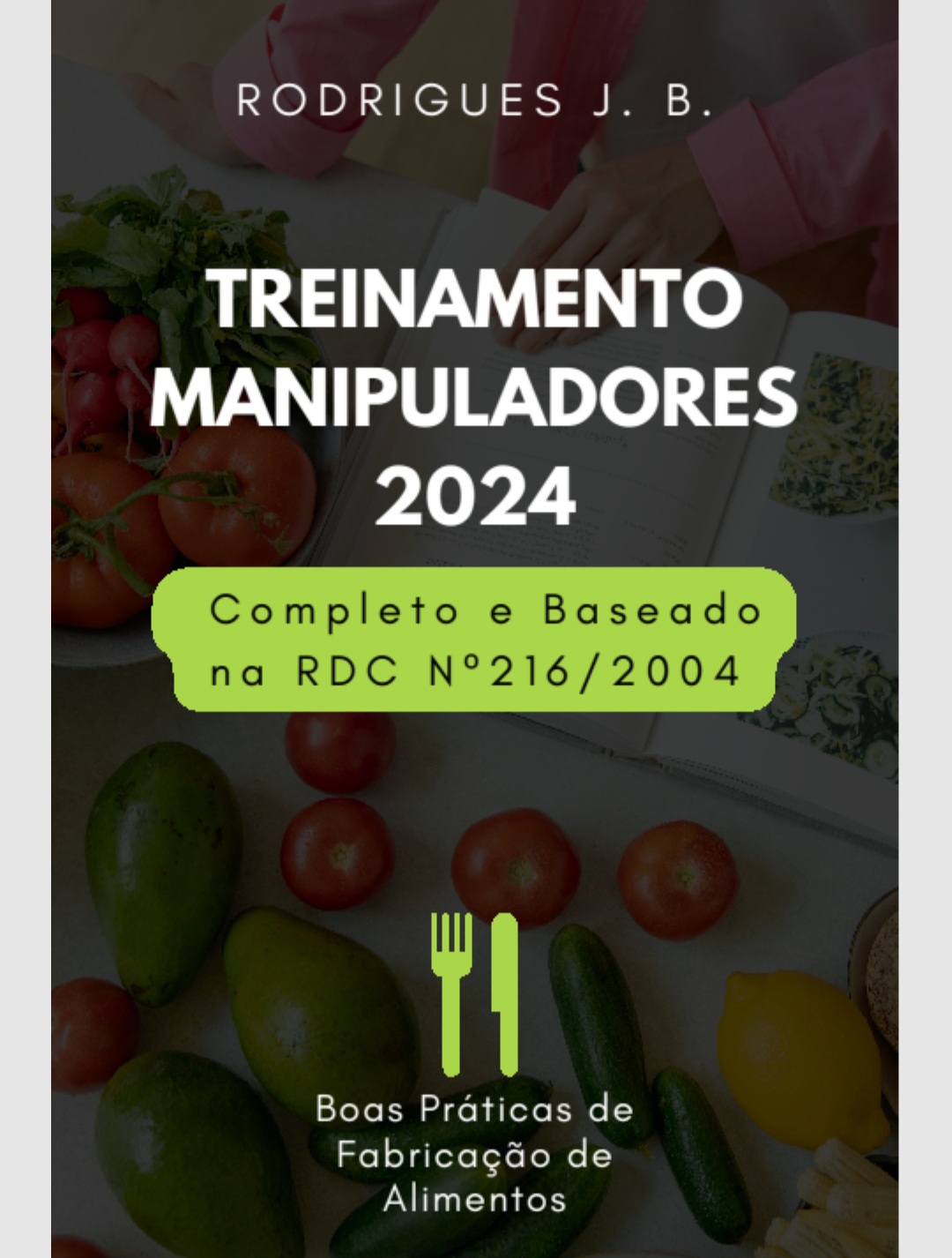 Treinamento manipuladores 2024_atualizado - Jeysa bezerra | Hotmart