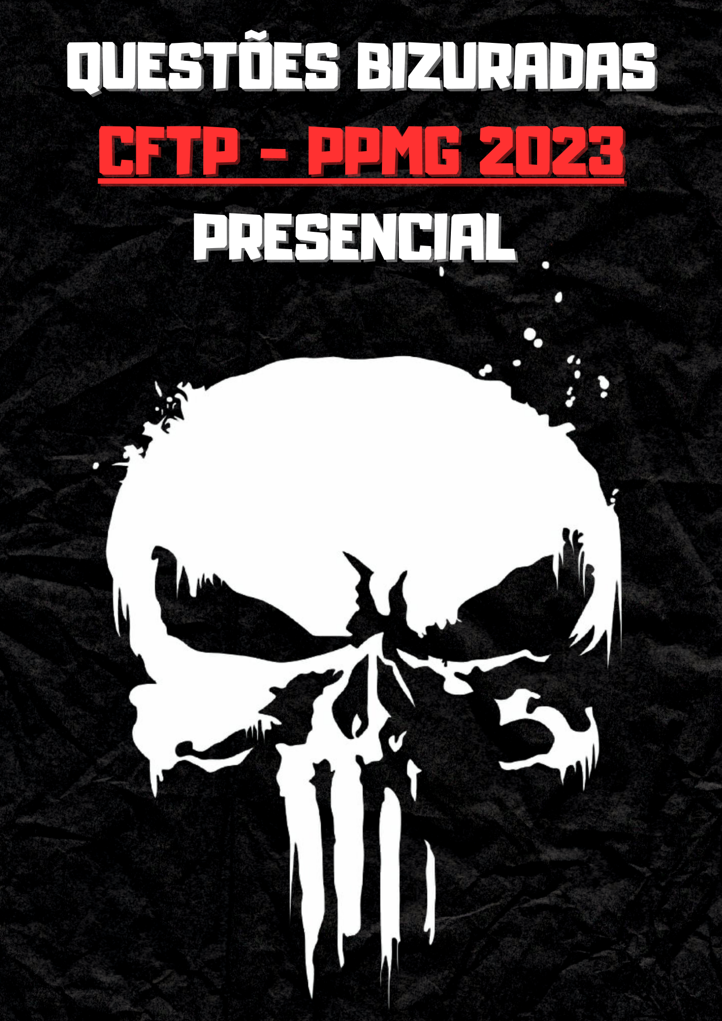Questões Bizuradas - Presencial - CFTP PPMG 2023