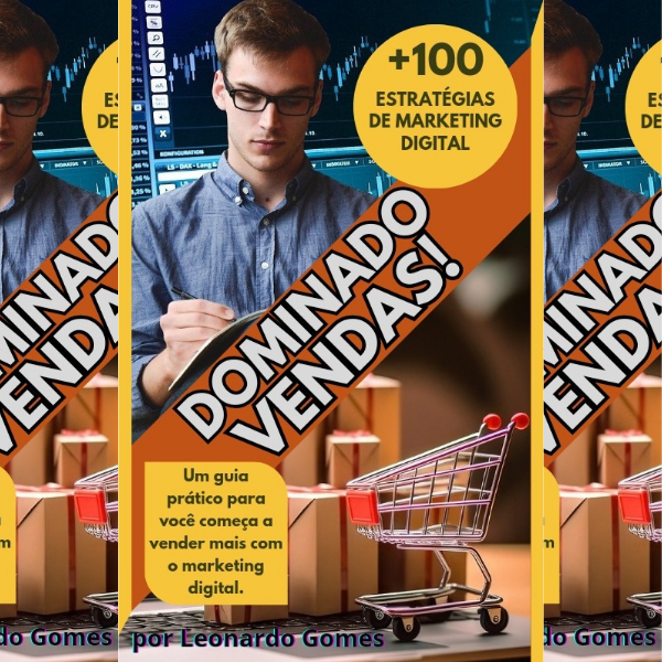 E-BOOK DOMINANDO VENDAS - Leonardo Gomes da Silva | Hotmart