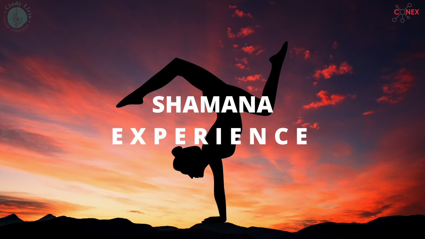 SHAMANA EXPERIENCE - CONEX | Hotmart