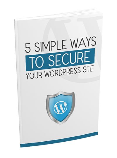 5 Simple Ways To Secure Your WordPress Site