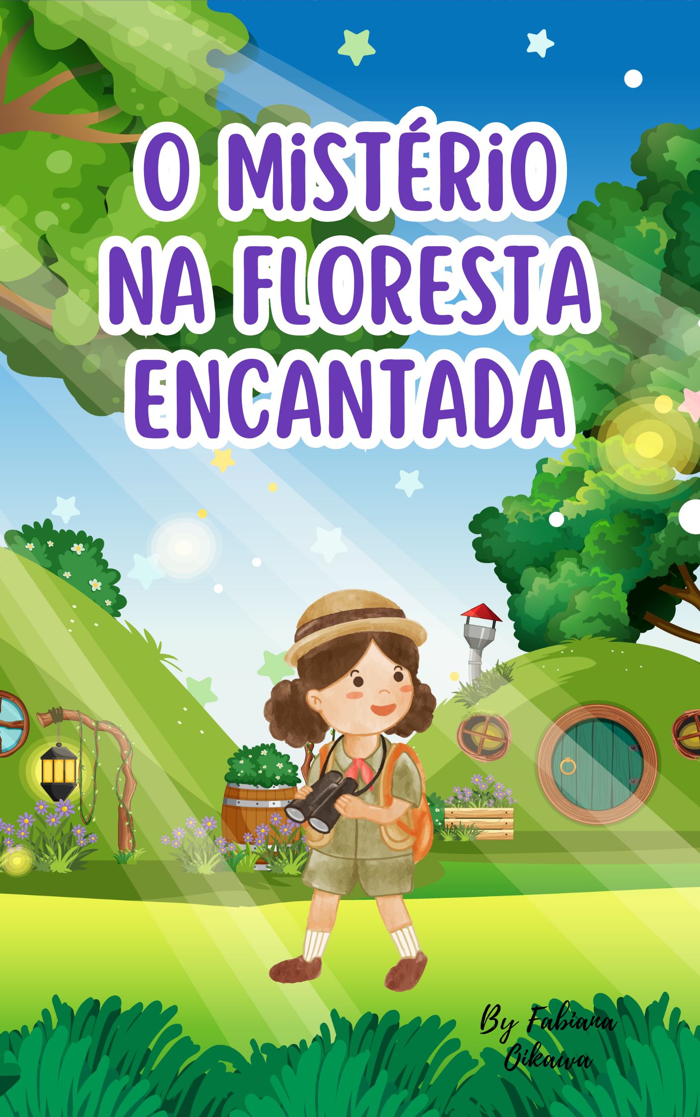 O Mistério na Floresta Encantada - Fabiana Oikawa Guenka | Hotmart