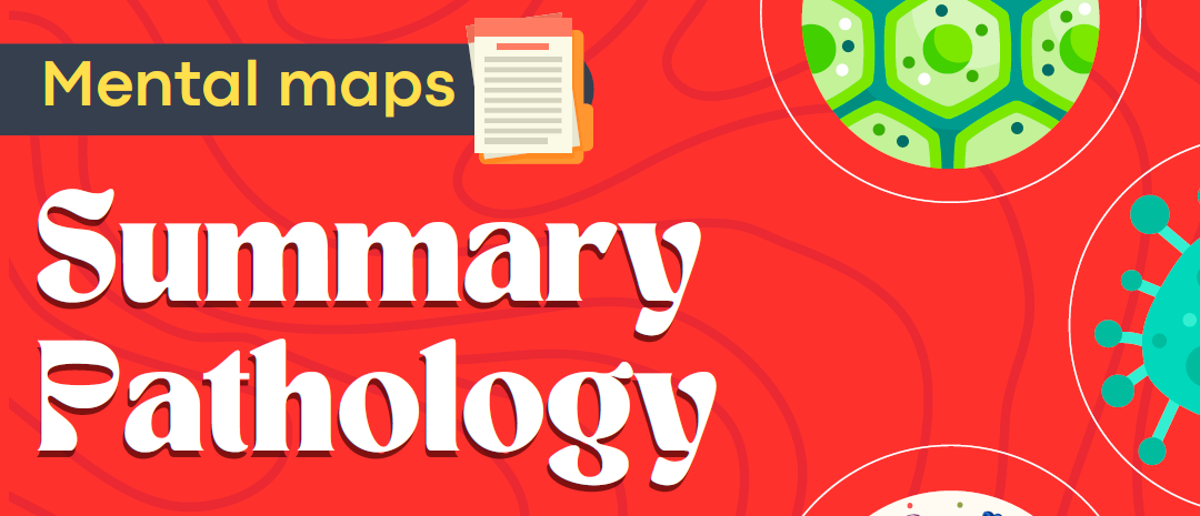 Pathology Summaries - 100 illustrated diseases - Mental Maps