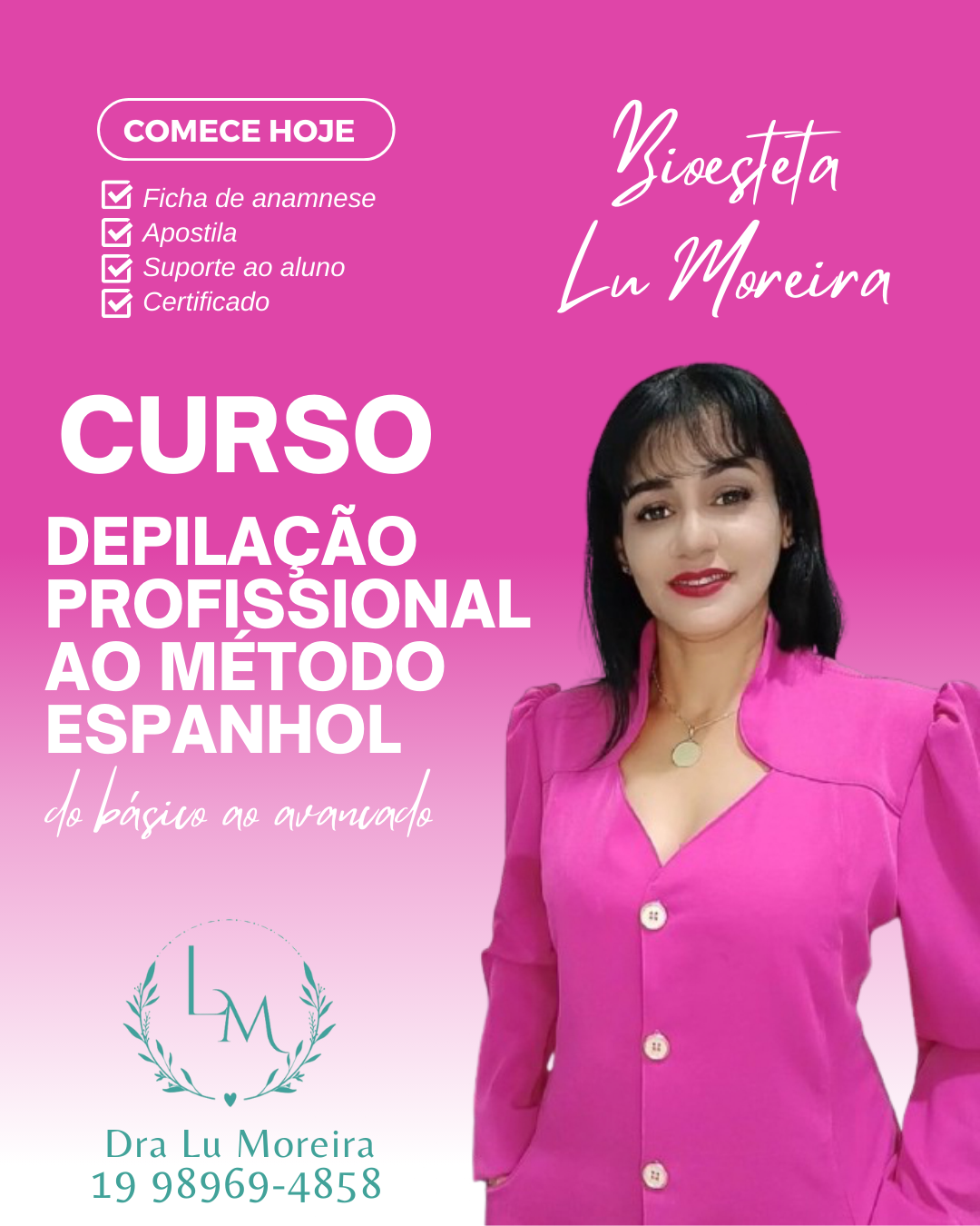 Curso Depilação Profissional ao Método Espanhol - Dra Lu Moreira