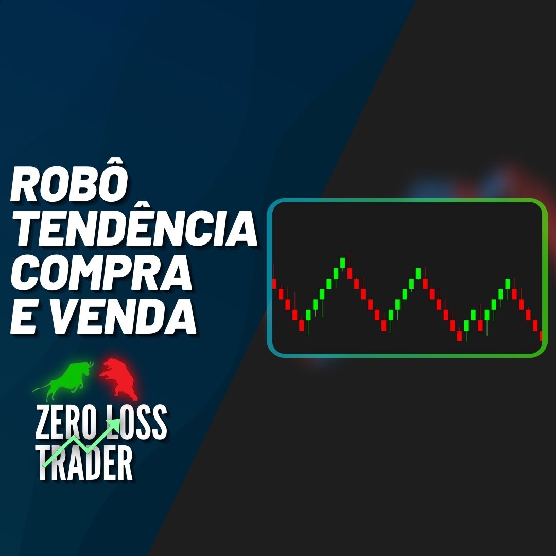Robô Tendência | ZERO LOSS TRADER - Fernando Trader | Hotmart
