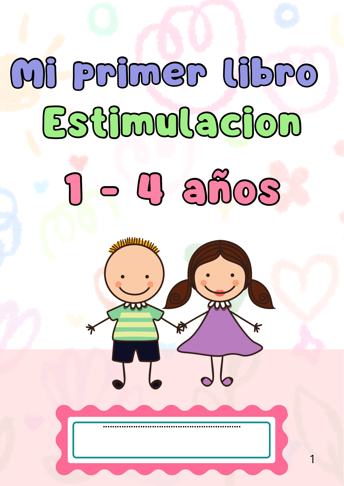 MI PRIMER LIBRO ESTIMULACIÓN - Myriam Janet Haro | Hotmart