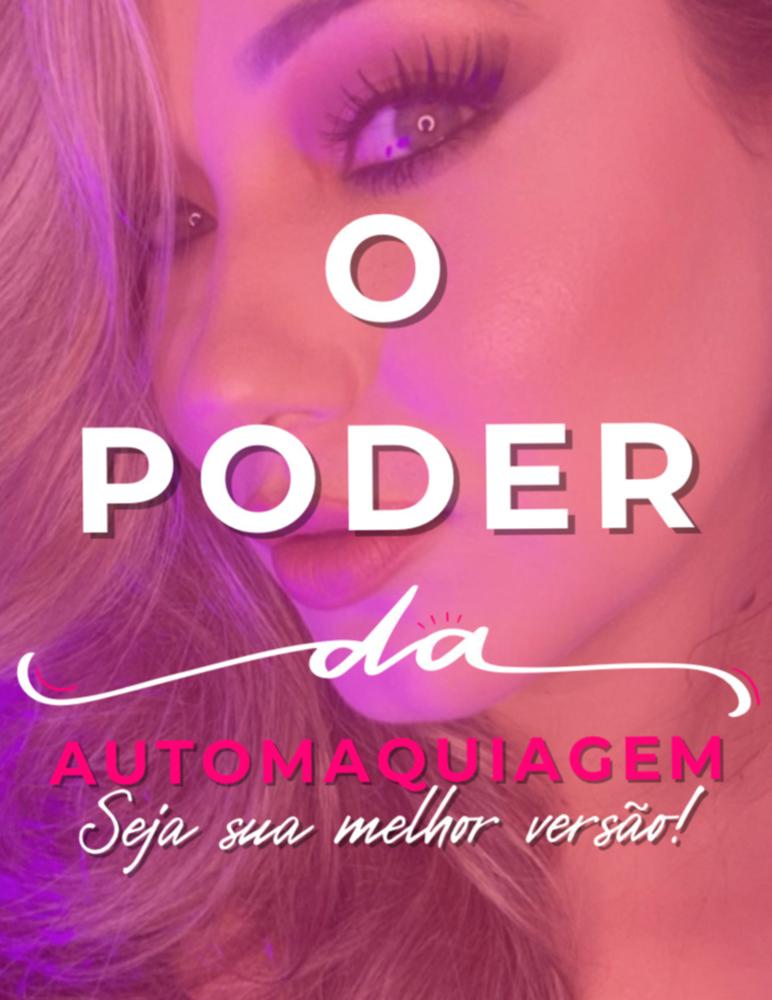 O Poder da Automaquiagem - ANDRÉIA CARVALHO MACHADO | Hotmart