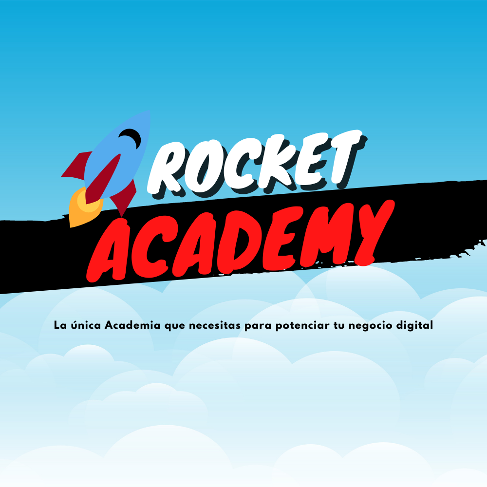 Campañas Rentables + Rocket Academy