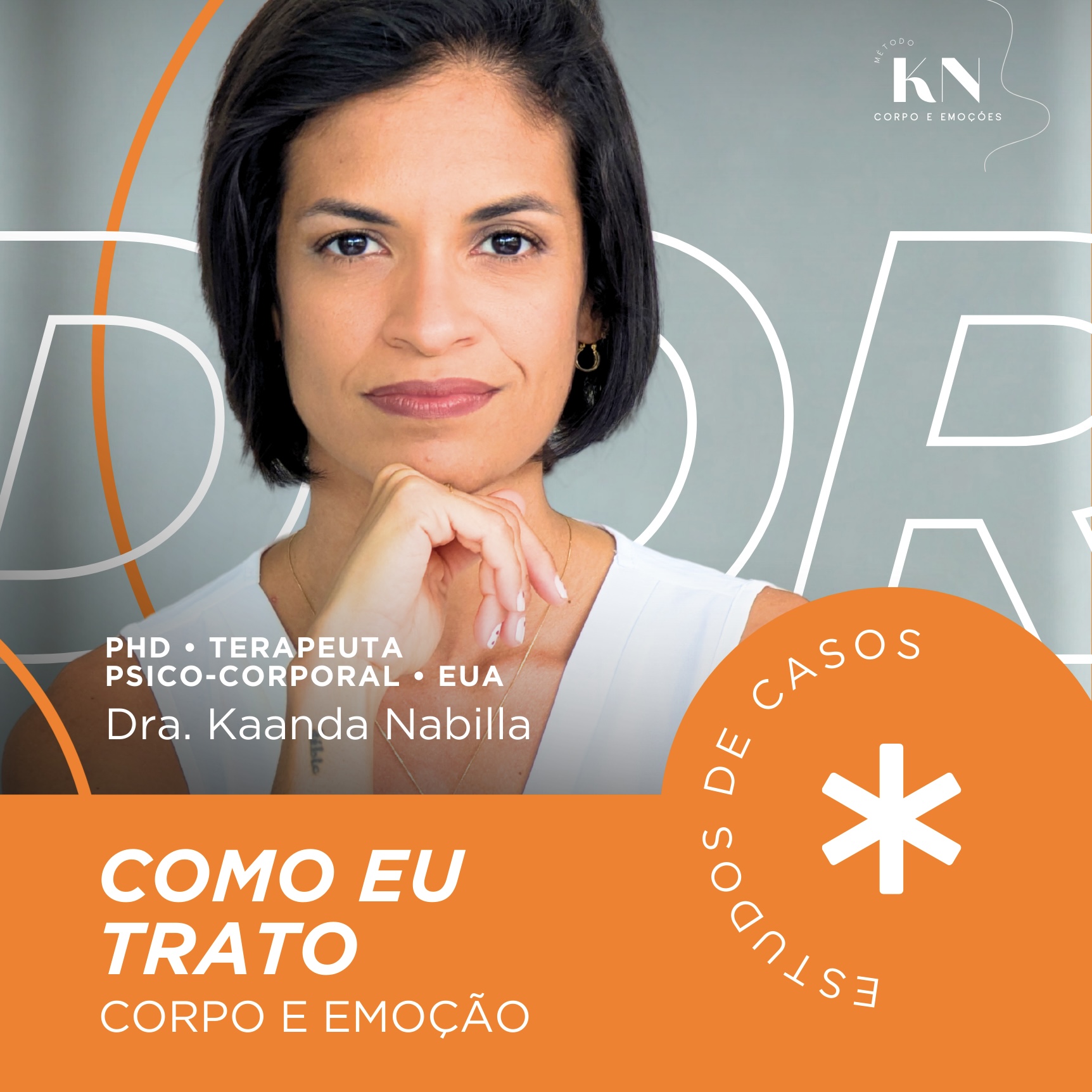 Estudos de Casos com a Dra. Kaanda Nabilla