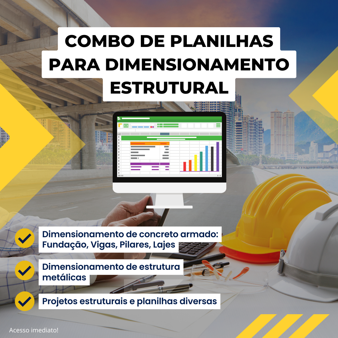 COMBO DE PLANILHAS PARA DIMENSIONAMENTO ESTRUTURAL - Engenharia civ...