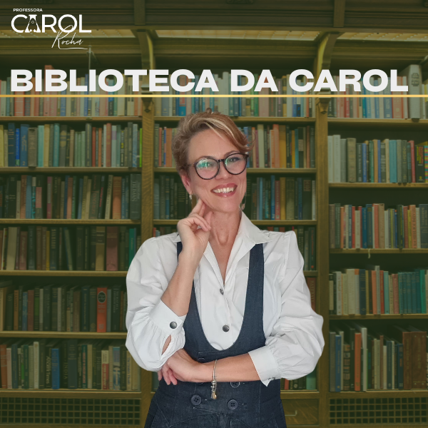 BIBLIOTECA DA CAROL - Carol Rocha | Hotmart
