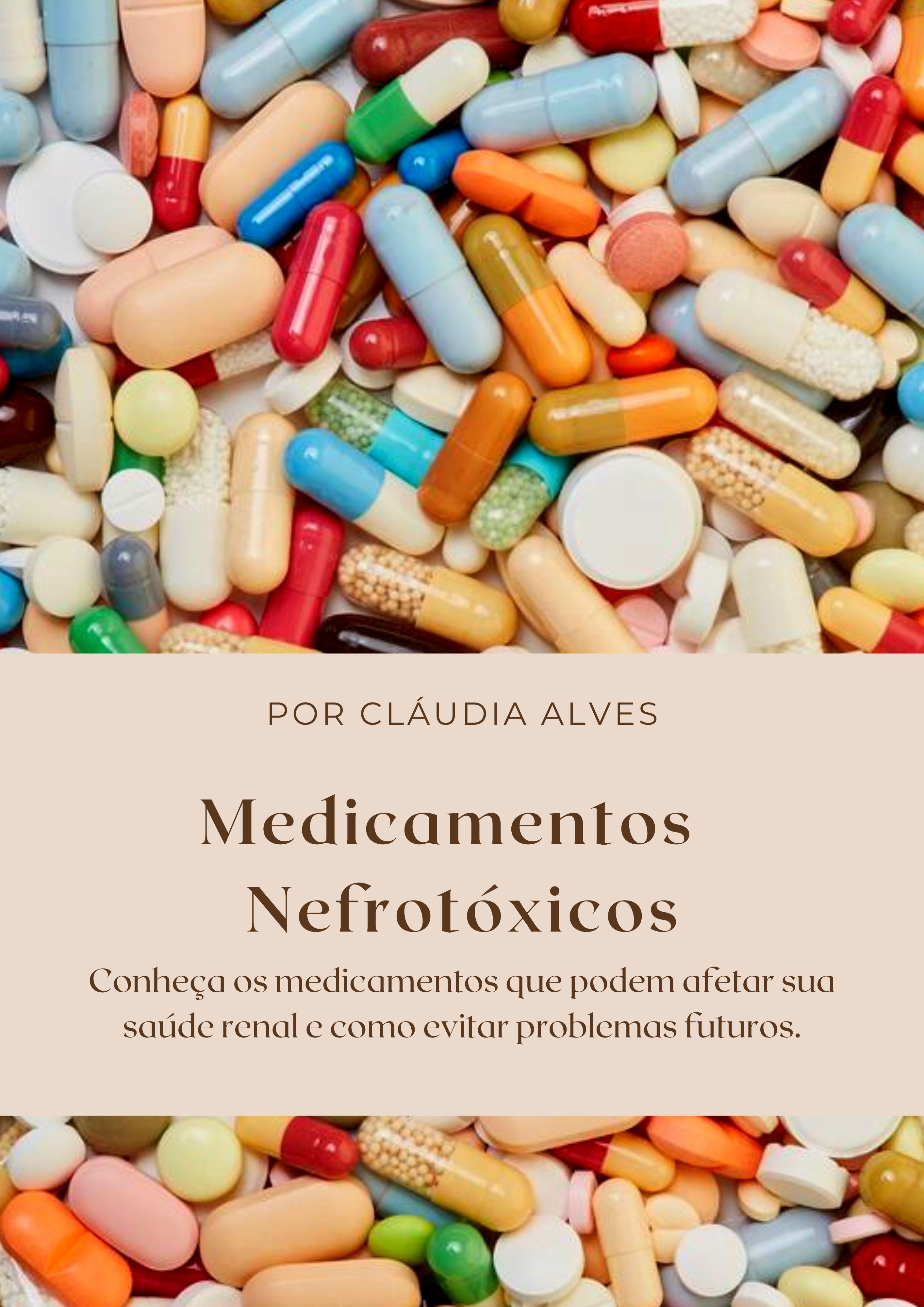 Medicamentos Nefrotóxicos: conheça as drogas que podem afetar sua saúde ...