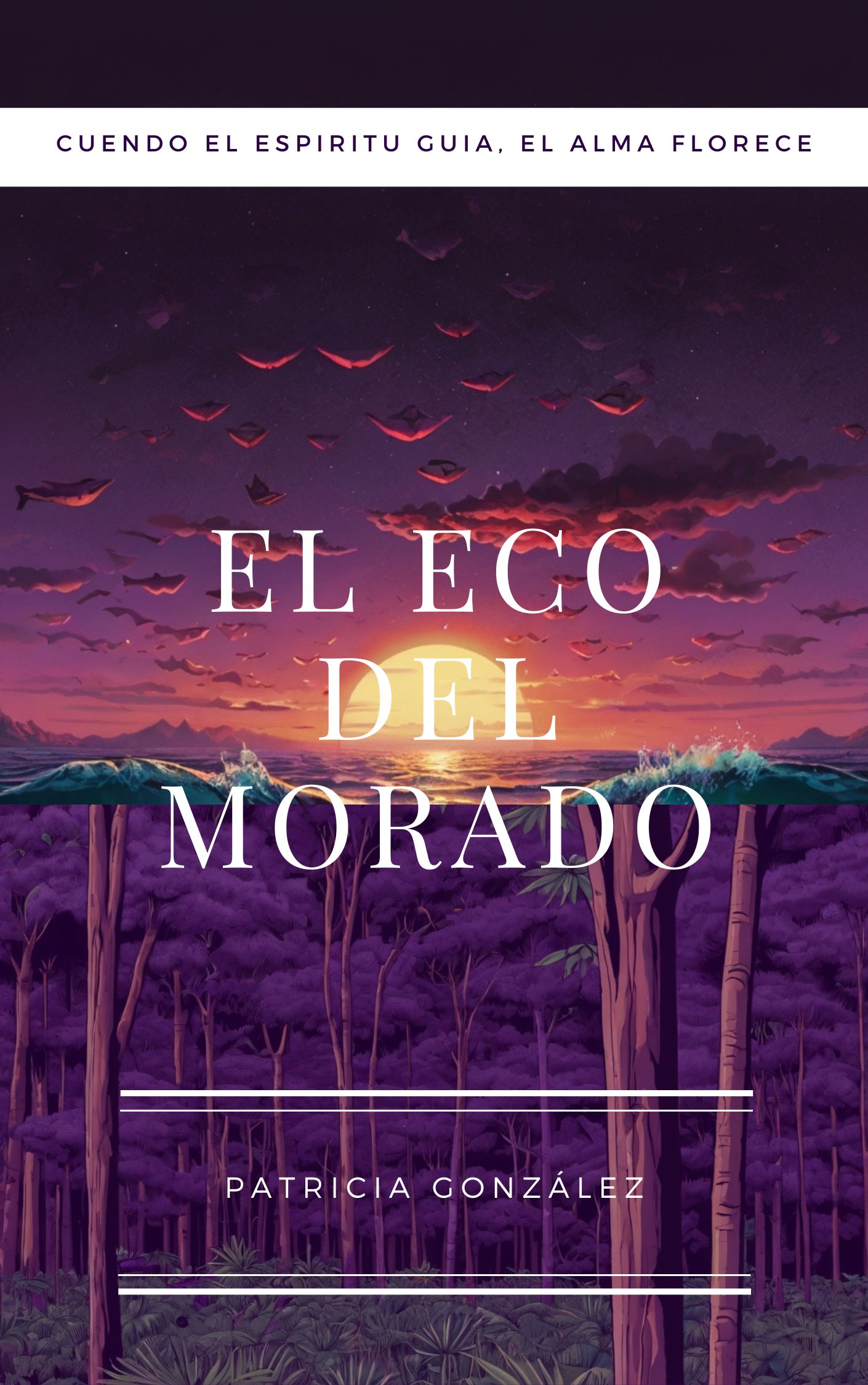 Ebook EL ECO DEL MORADO - Patricia | Hotmart