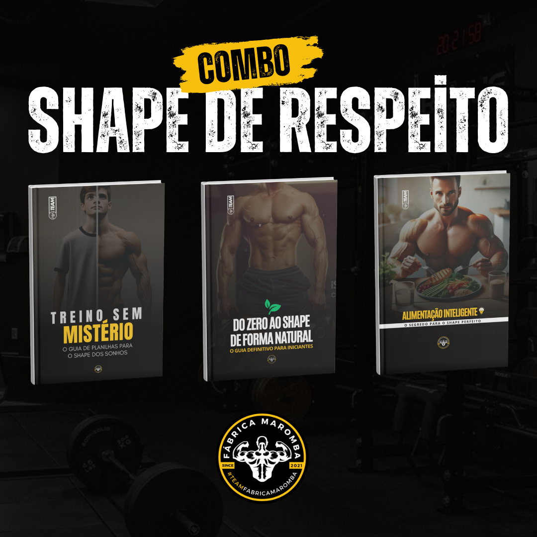 COMBRO SHAPE DE RESPEITO - teamfabricamaromba | Hotmart