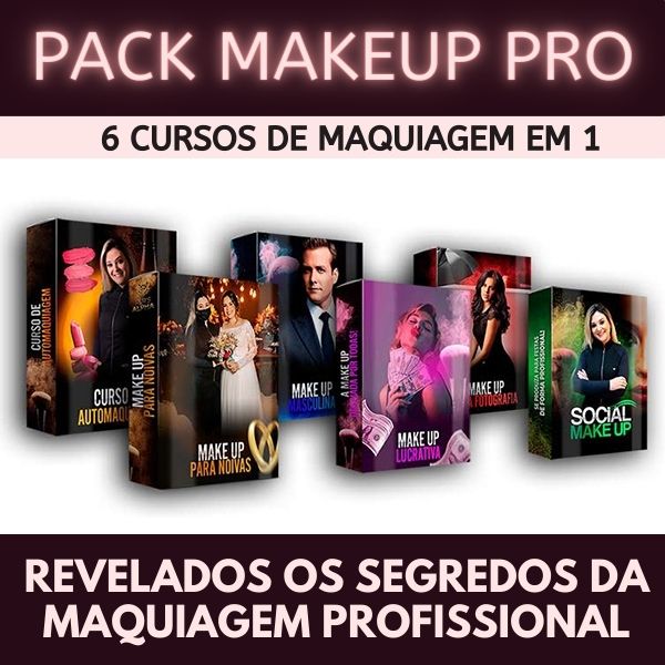 Pack Makeup PRO - 6 Cursos de Maquiagens