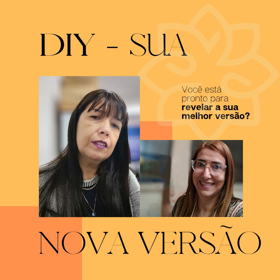 DIY - Sua Nova Versão - Elaine Braz do Nascimento Diniz | Hotmart