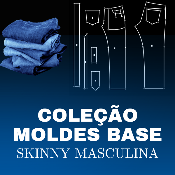 COLEÇÃO DE MOLDES BASE SKINNY MASCULINA - ROBERTTO DIAS | Hotmart