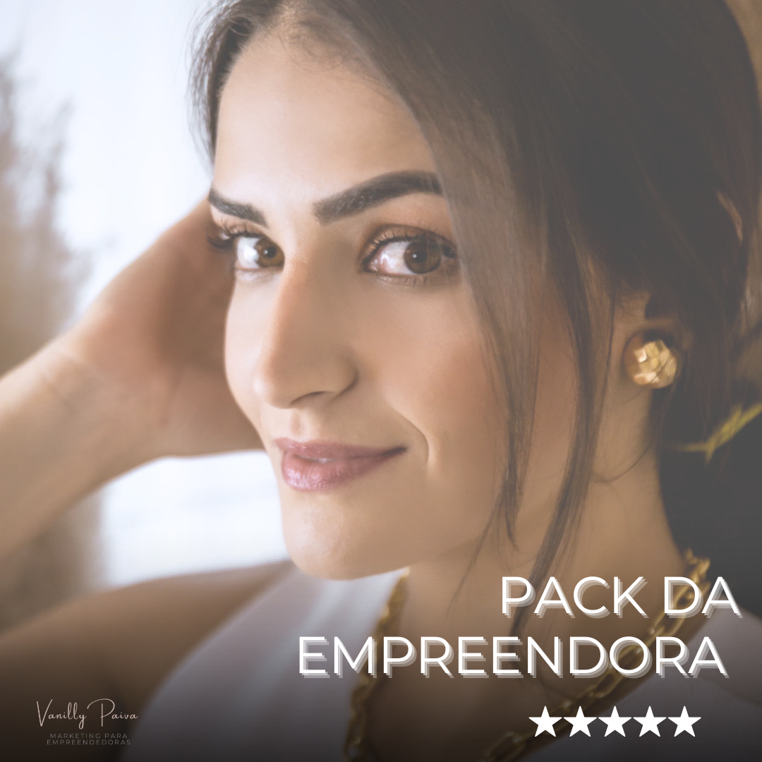 PACK DA EMPREENDEDORA